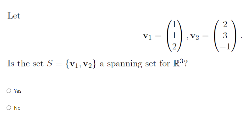 Solved Let V1 -(1) 2 Is the set S = {V₁, V2} a spanning set | Chegg.com