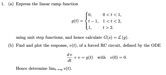 Solved 1. (a) Express the linear ramp function g(t) 02. | Chegg.com