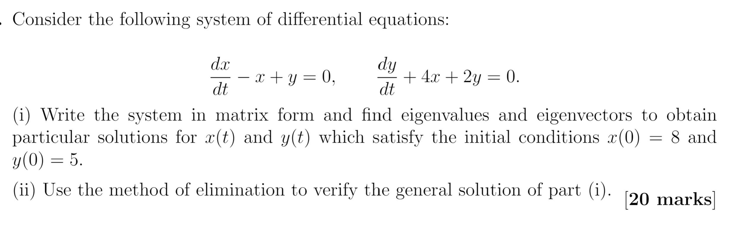 Solved Consider the following system of differential | Chegg.com