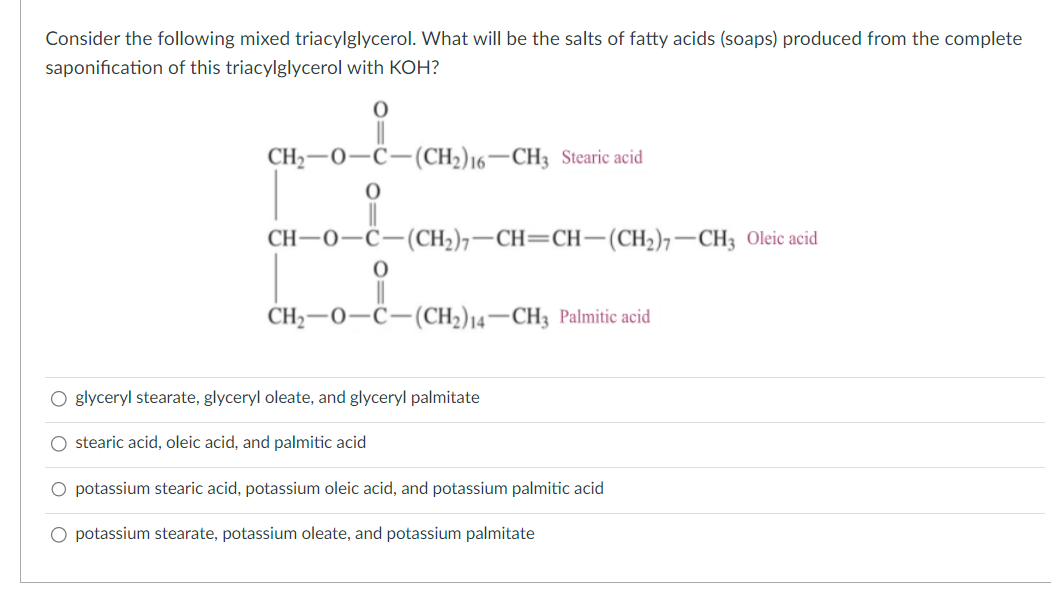 Solved Consider the following mixed triacylglycerol. What | Chegg.com