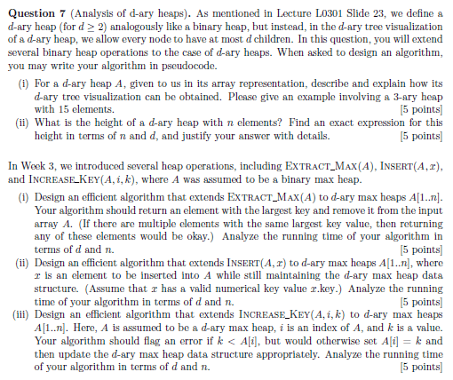 Question 7 (Analysis of d-ary heaps). As mentioned in | Chegg.com