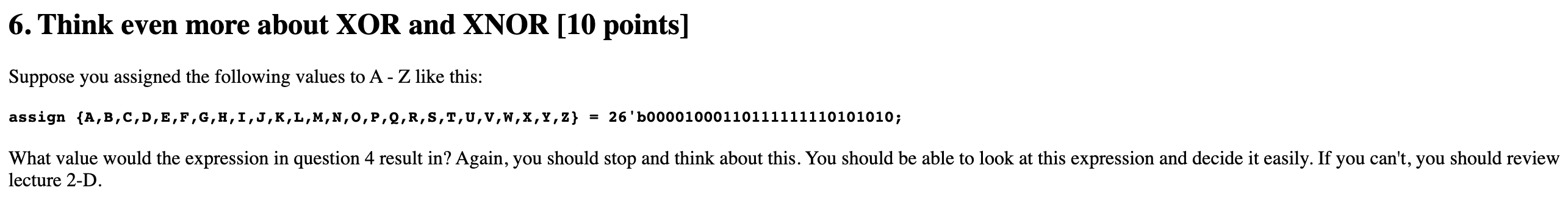Solved 4. Think about XOR and XNOR [10 points] What kind of | Chegg.com