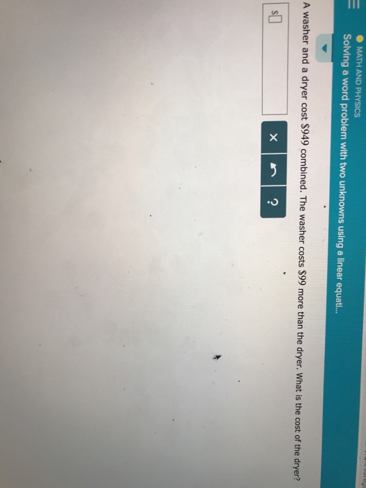 Solved MATH AND PHYSICS Solving a word problem with two | Chegg.com