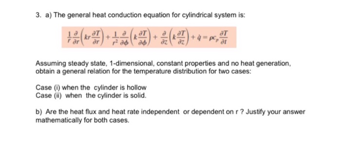 Solved The general heat conduction equation for cylindrical | Chegg.com