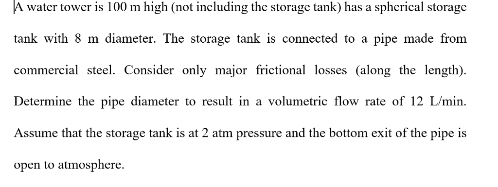 Solved A water tower is 100 m high (not including the | Chegg.com