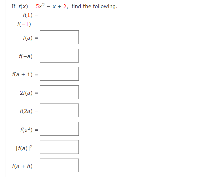 Solved If f(x)=5x2-x+2, ﻿find the | Chegg.com
