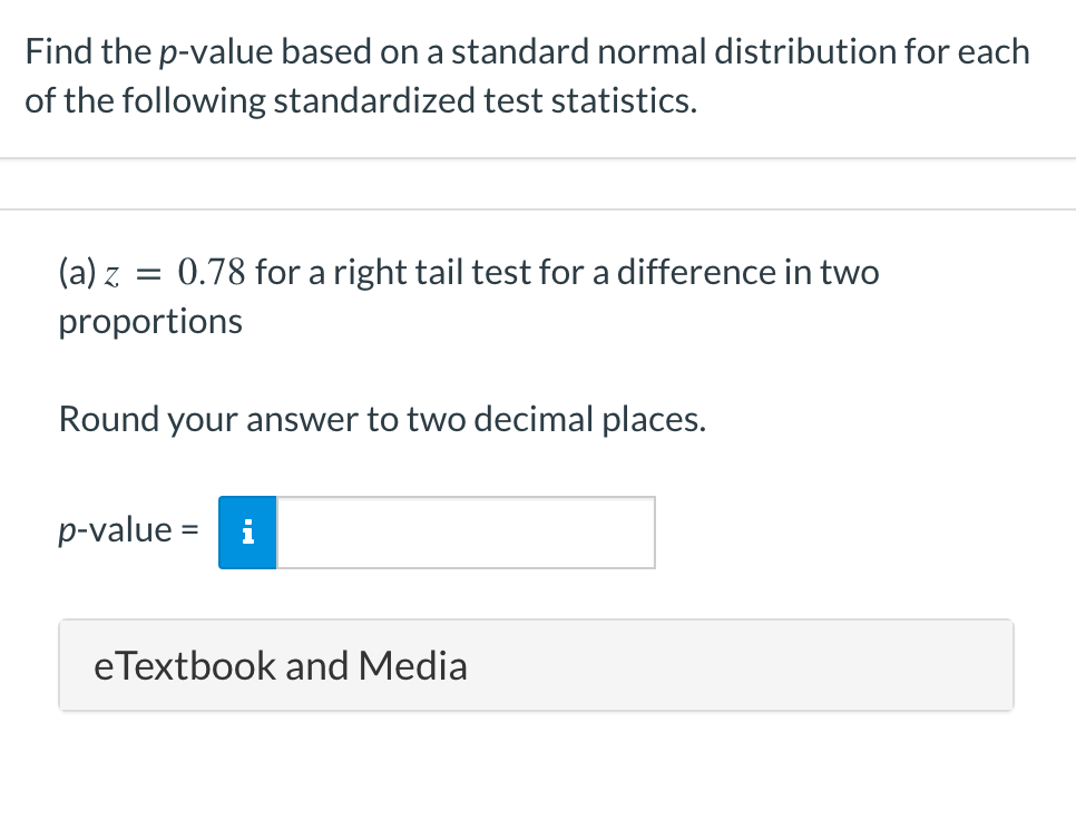 Solved Find the p-value based on a standard normal | Chegg.com