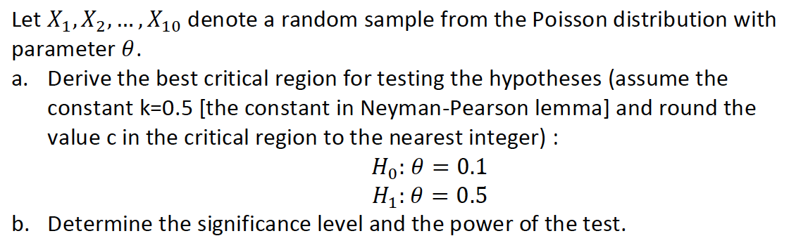 Solved Let X1,X2,…,X10 denote a random sample from the | Chegg.com