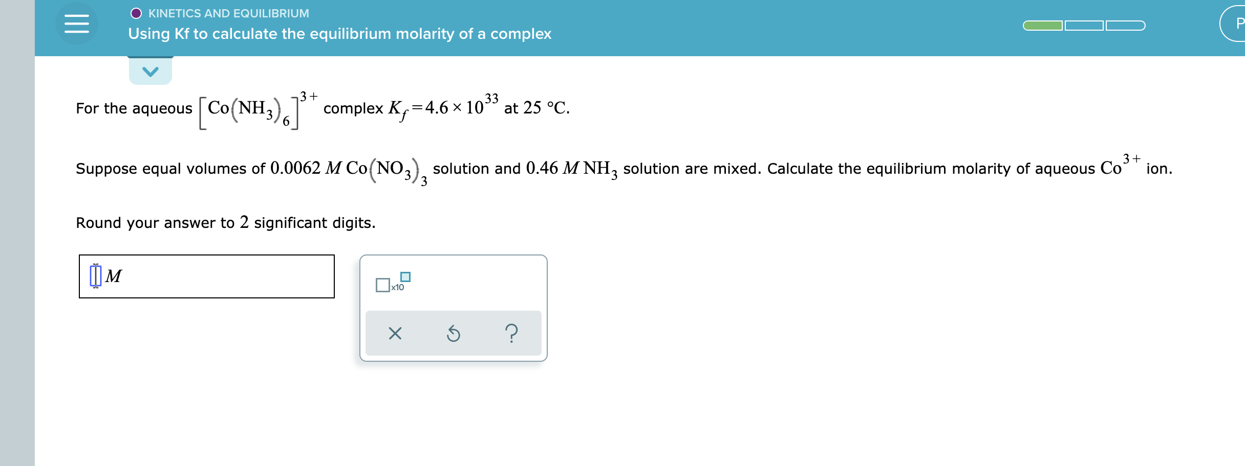 Solved O KINETICS AND EQUILIBRIUM = P Using Kf to calculate | Chegg.com