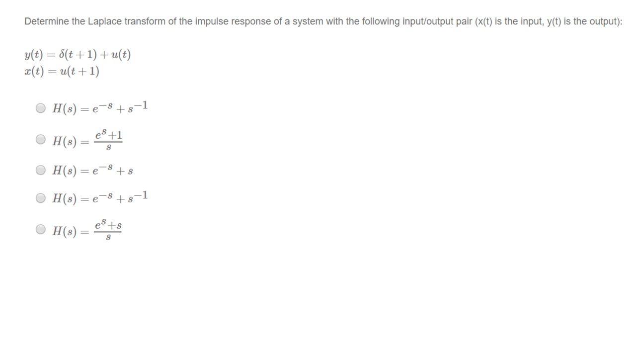 Solved Determine the Laplace transform of the impulse | Chegg.com