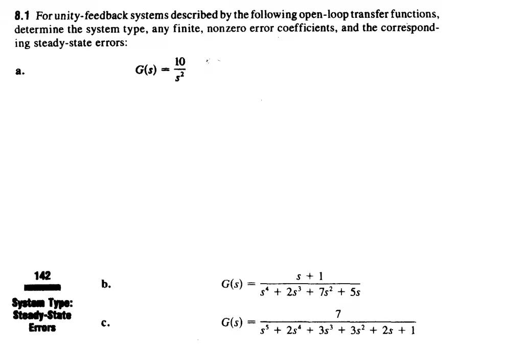 Solved 8.1 For unity-feedback systems described by the | Chegg.com