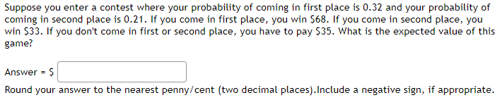 Solved Suppose you enter a contest where your probability of | Chegg.com
