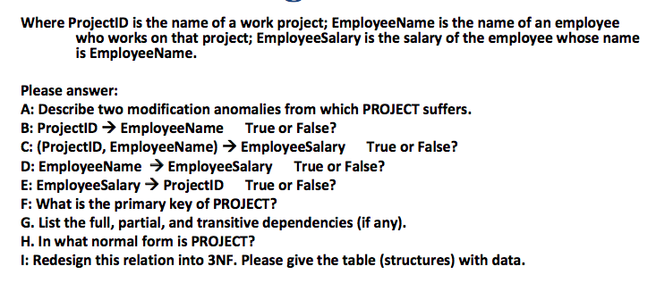 Solved Where ProjectlD is the name of a work project; | Chegg.com