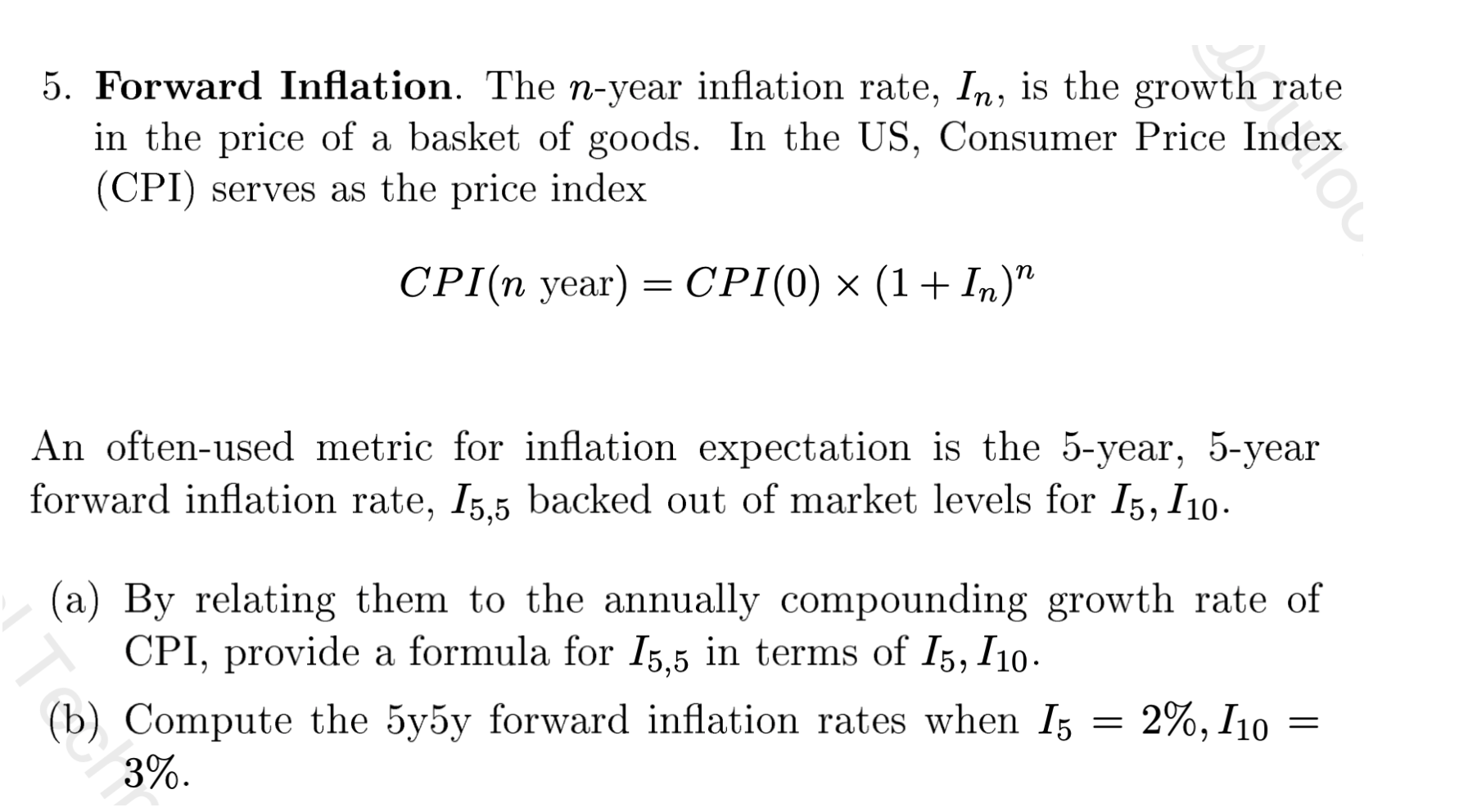 Solved 5. Forward Inflation. The n-year inflation rate, In, | Chegg.com