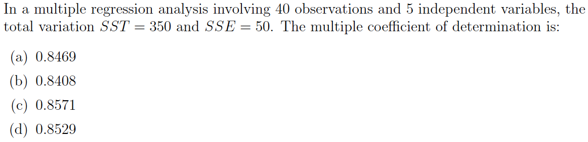 Solved In a multiple regression analysis involving 40 | Chegg.com