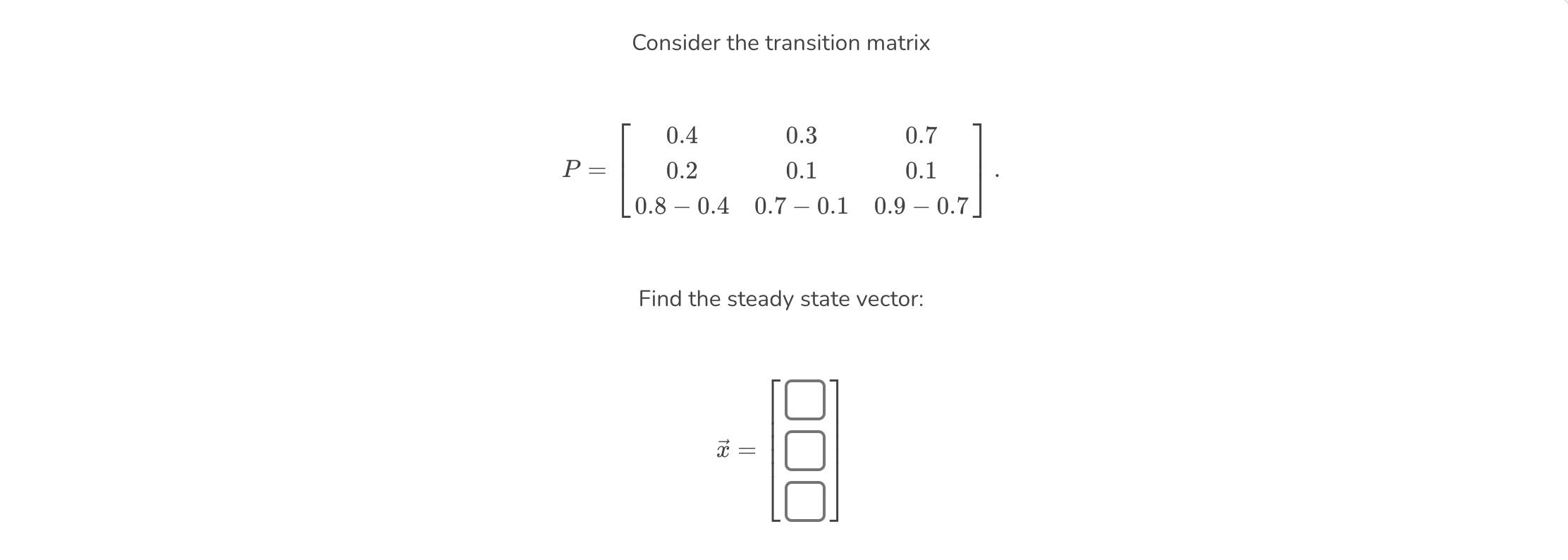 Solved Consider the transition matrix | Chegg.com