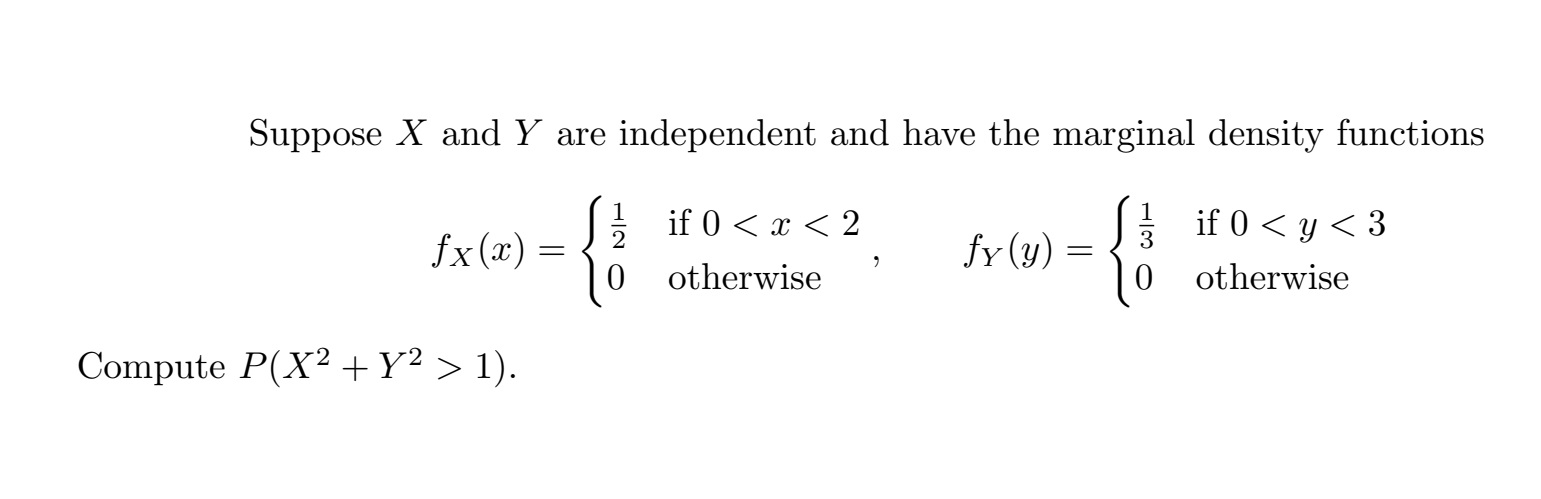 Solved Suppose X and Y are independent and have the marginal | Chegg.com