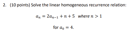 Solved 2. (10 points) Solve the linear homogeneous | Chegg.com