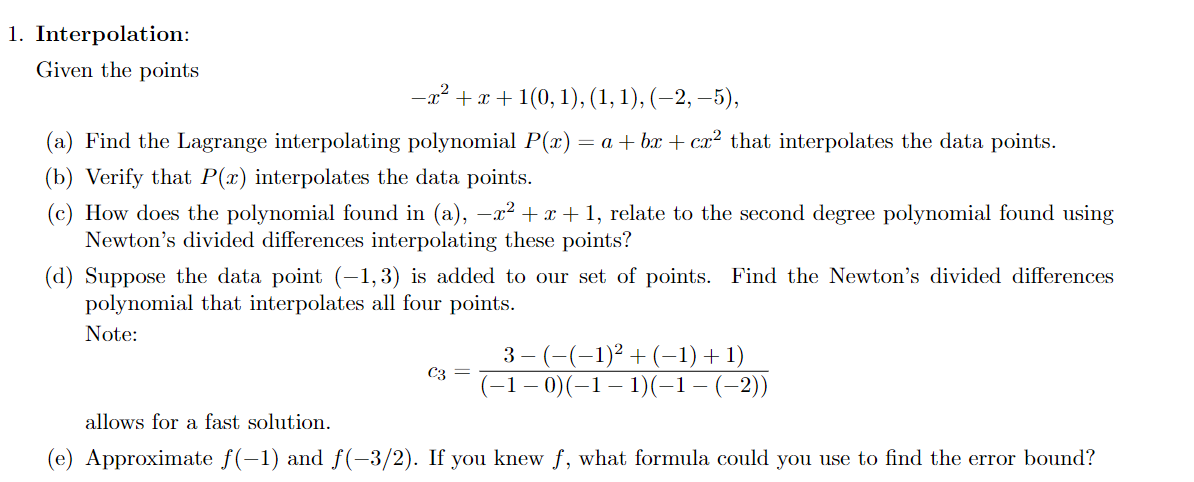 Solved 1. Interpolation: Given the points —Q2 + x | Chegg.com