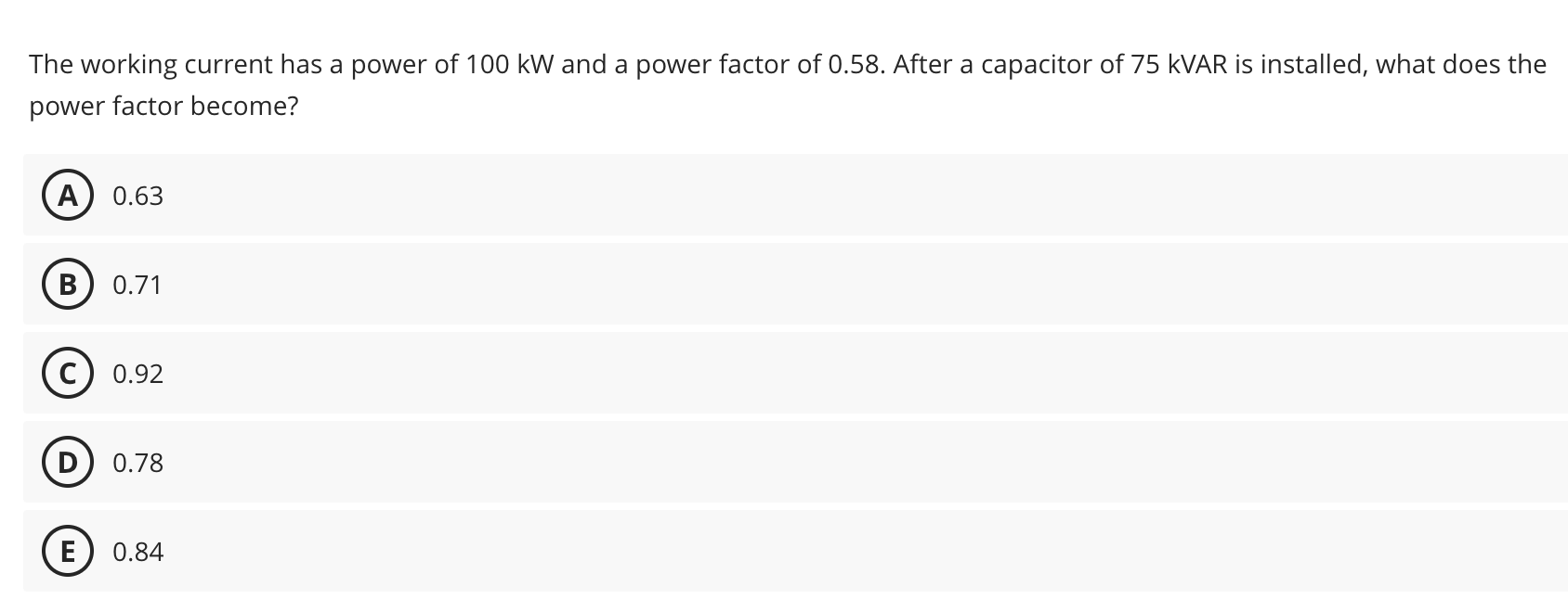 Solved The working current has a power of 100kW and a power | Chegg.com