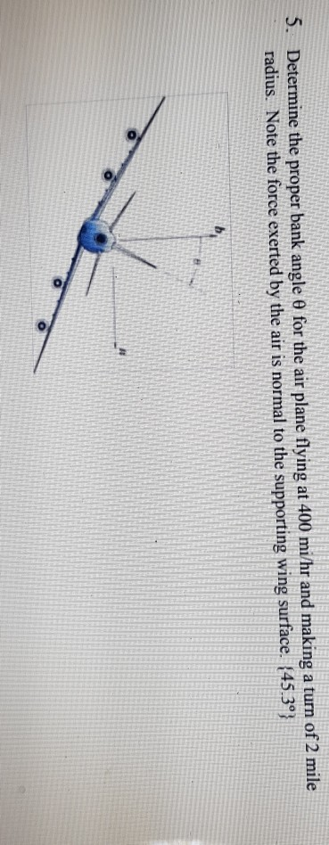 Solved 5. Determine the proper bank angle e for the air | Chegg.com