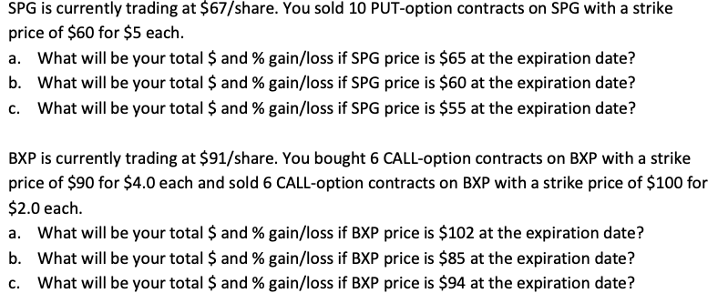 Solved SPG is currently trading at $67/share. You sold 10 | Chegg.com