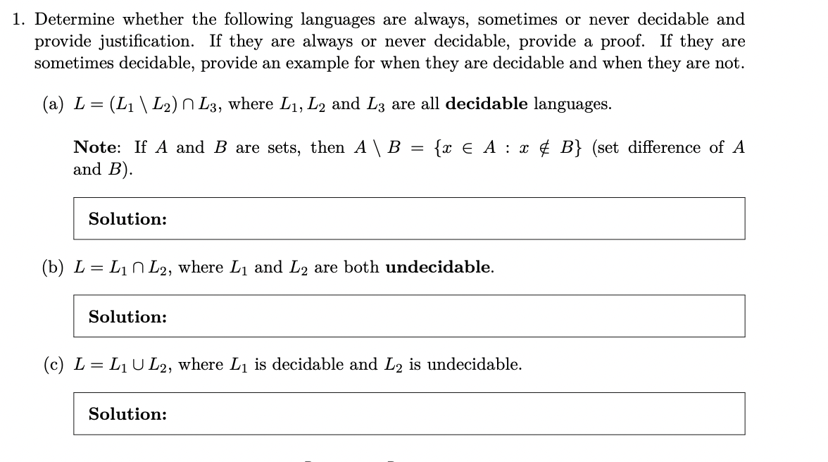Solved Determine whether the following languages are always, | Chegg.com