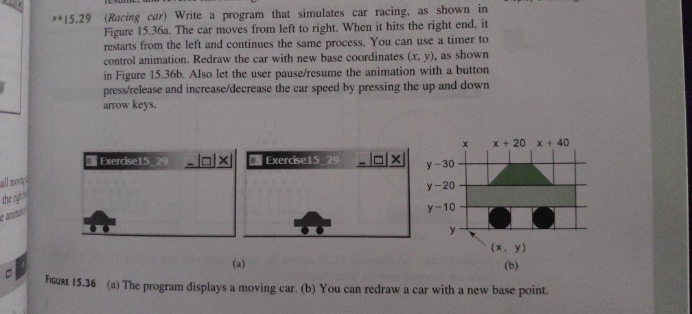 Solved IESU , U (Racing car) Write a program that simulates | Chegg.com