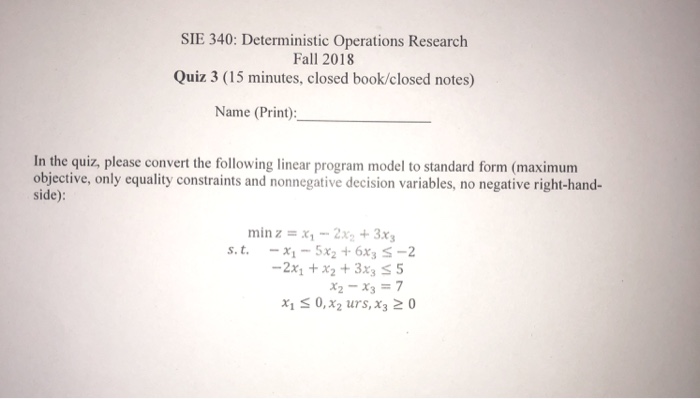 Solved SIE 340: Deterministic Operations Research Fall 2018 | Chegg.com