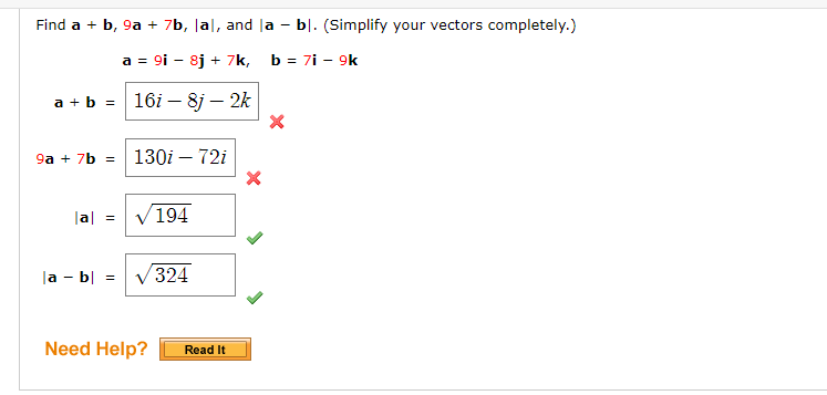 Solved Find a+b,9a+7b,∣a∣, and ∣a−b∣. (Simplify your vectors | Chegg.com