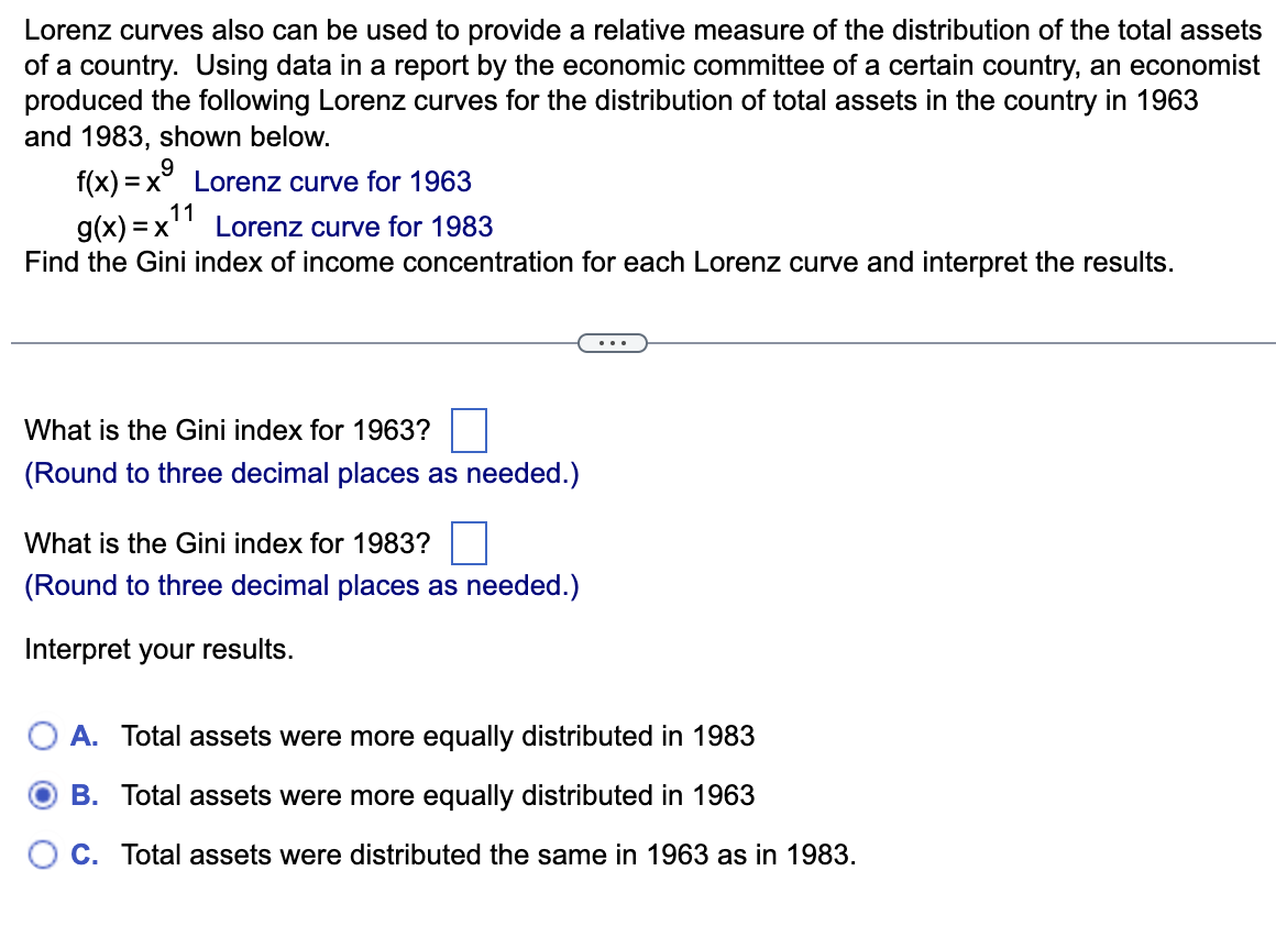 Solved Lorenz curves also can be used to provide a relative | Chegg.com