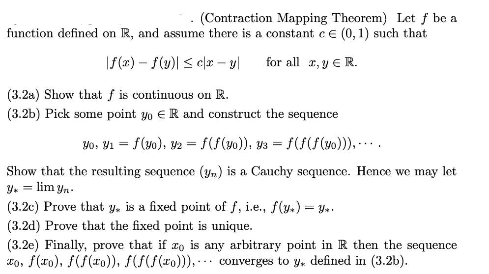 Solved (Contraction Mapping Theorem) Let f be a function | Chegg.com