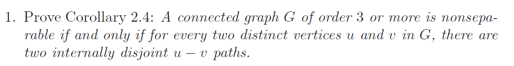 Solved Prove Corollary 2.4: A connected graph G of order 3 | Chegg.com