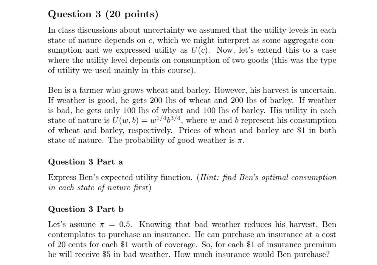 Solved Question 3 ( 20 points) In class discussions about | Chegg.com