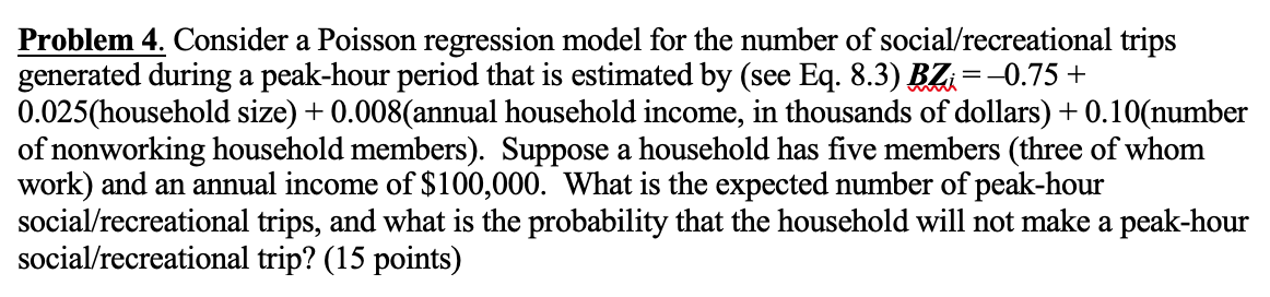 Solved Problem 4. Consider a Poisson regression model for | Chegg.com