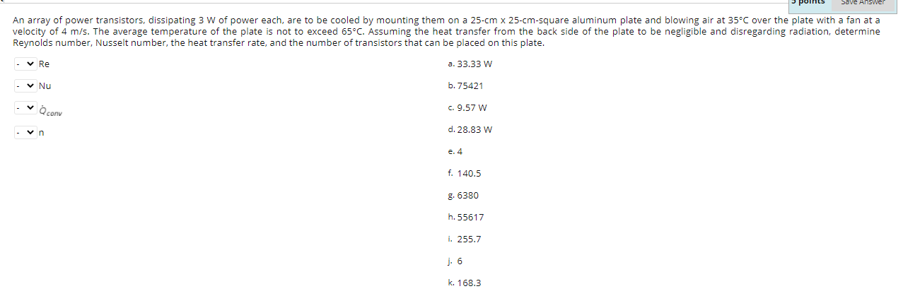 Solved An array of power transistors, dissipating 3 W of | Chegg.com