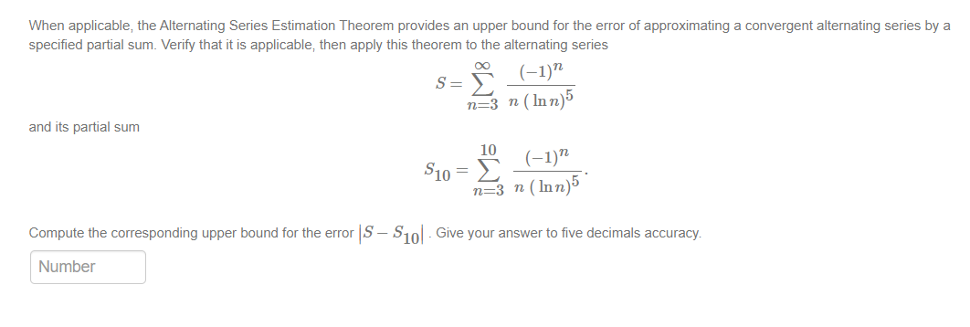 Solved When applicable, the Alternating Series Estimation | Chegg.com