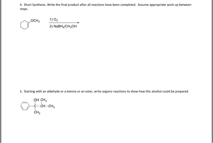 Solved 4. Short Synthesis. Write the final product after all | Chegg.com