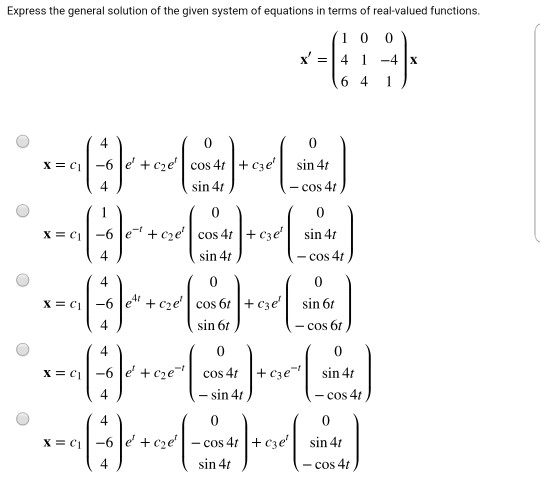 Solved Express the general solution of the given system of | Chegg.com