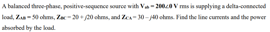 Solved A balanced three-phase, positive-sequence source with | Chegg.com
