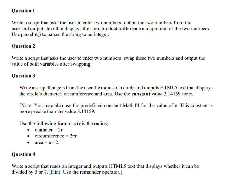Solved Question 1 Write a script that asks the user to enter | Chegg.com