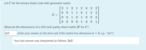 Solved 1 2 Let C be the ternary linear code with generator | Chegg.com