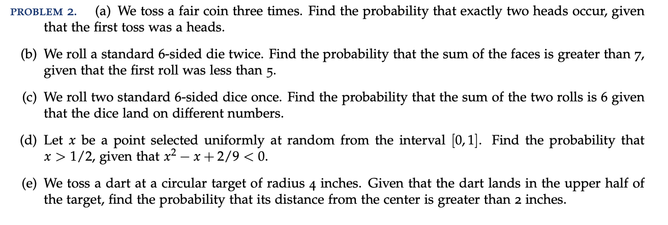 Solved PROBLEM 2. (a) We toss a fair coin three times. Find | Chegg.com