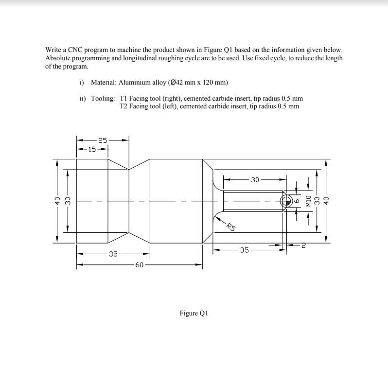 Solved Write a CNC program to machine the product shown in | Chegg.com