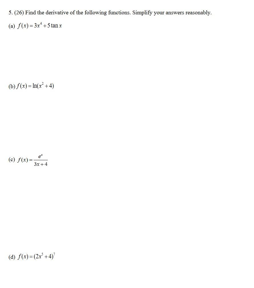 Solved 5. (26) Find the derivative of the following | Chegg.com