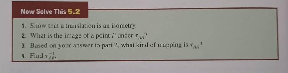 Solved 1. Show that a translation is an isometry. 2. What is | Chegg.com