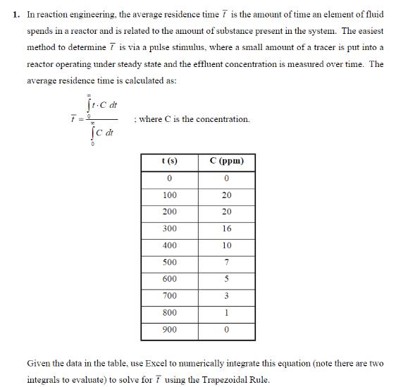 Solved 1. In reaction engineering, the average residence | Chegg.com