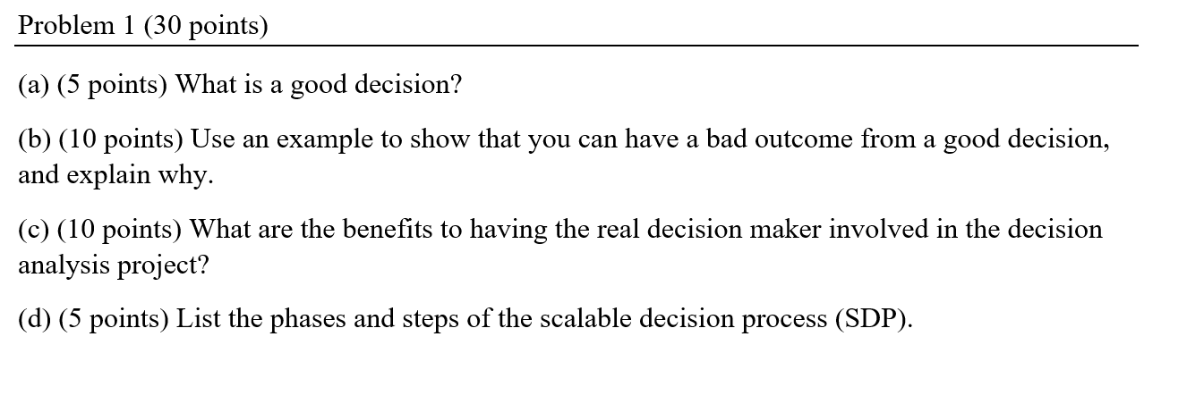 Problem 1 (30 points) (a) (5 points) What is a good | Chegg.com