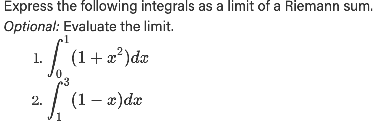 Solved Express the following integrals as a limit of a | Chegg.com