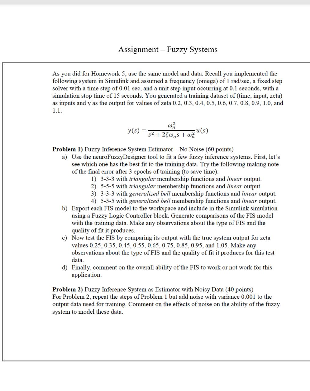 Assignment Fuzzy Systems As you did for Homework 5, | Chegg.com